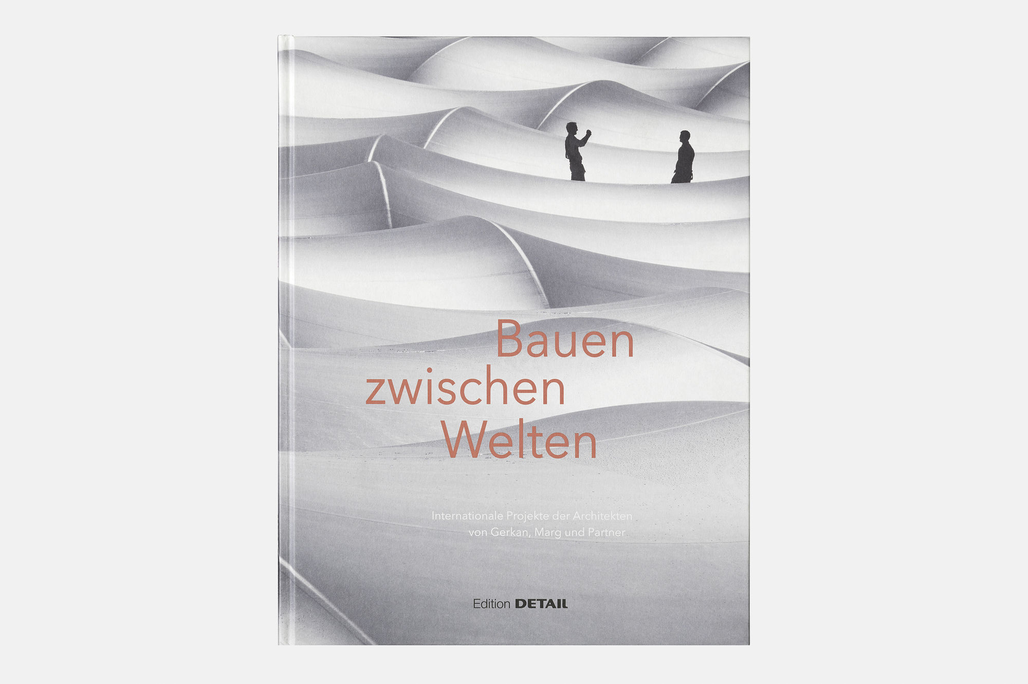 Building Across Worlds - Publications - gmp Architekten